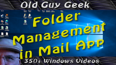 Windows 10 Mail App - Advanced Folder Management