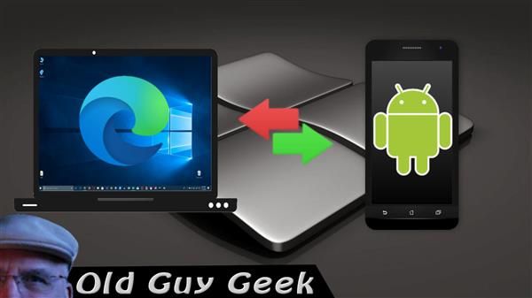Edge Chromium Sync Android And Windows Favorites Passwords And History